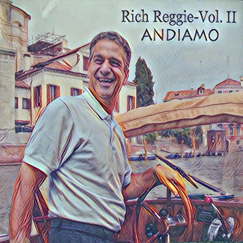 Play Andiamo, Vol. 2 by Rich Reggie on Amazon Music