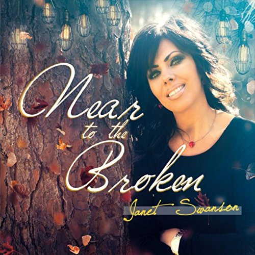 Amazon.com: Near to the Broken : Janet Swanson: Digital Music