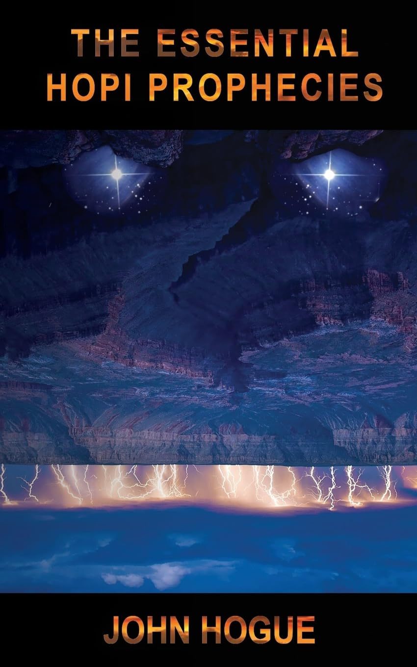 The Essential Hopi Prophecies: Hogue, John: 9781518725746: Amazon.com ...
