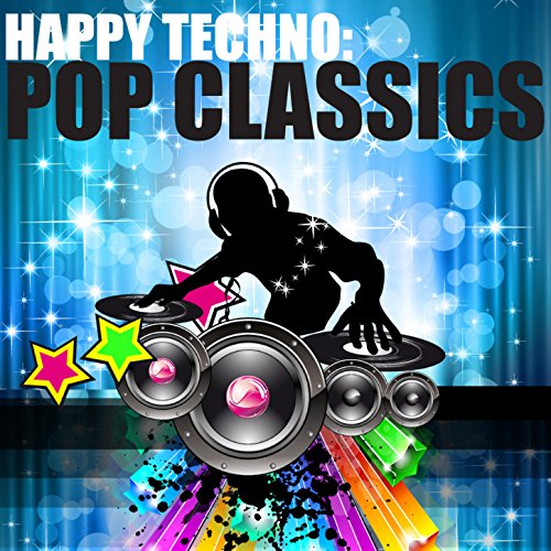 Play Happy Techno - Pop Classics by VARIOUS ARTISTS on Amazon Music