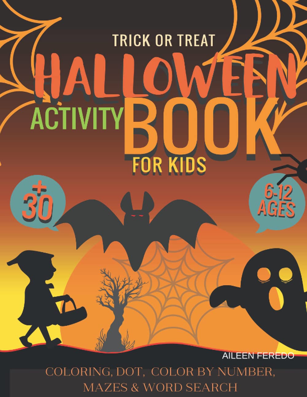 Buy Halloween Activity Book for Kids: Coloring Pages, Dot, Color by ...
