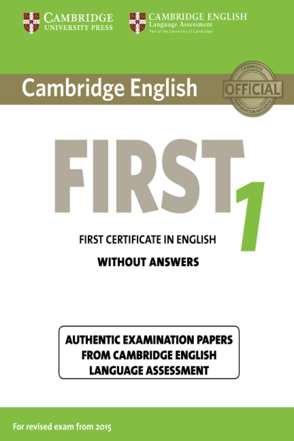 Buy Cambridge English FIRST: First certificate in English Without ...