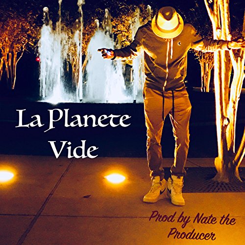 Play la Planete Vide by Nate the Producer on Amazon Music Unlimited