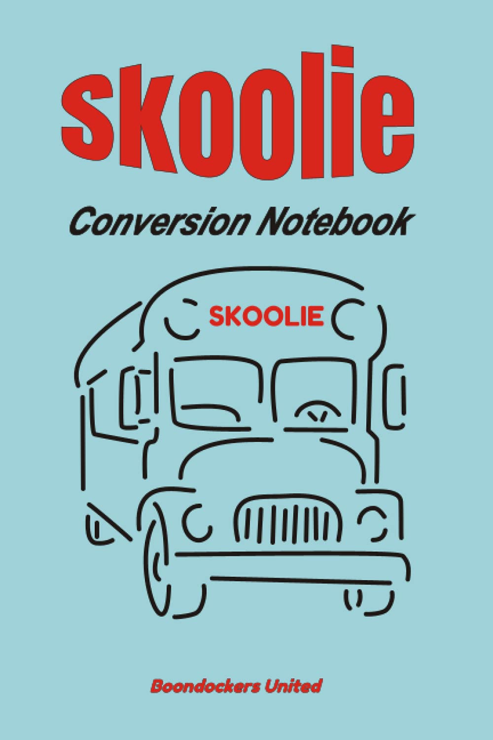 Skoolie Conversion Notebook Separate Sections For Up To 6 Projects ...