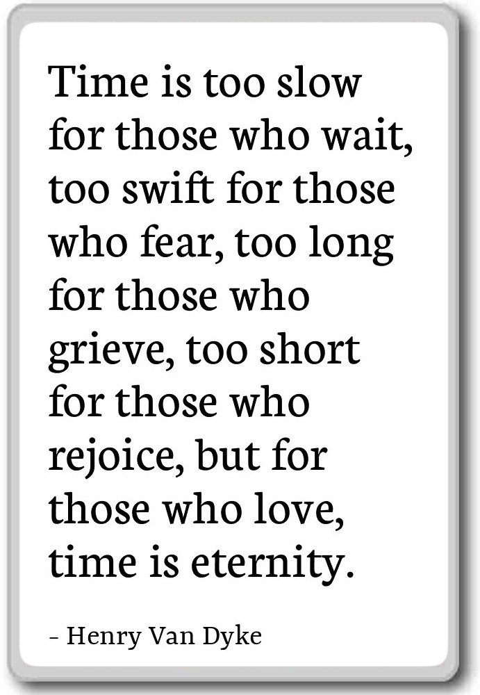 Waited Too Long Quotes Oscar Wilde "if You Are Not Too Long, I Will