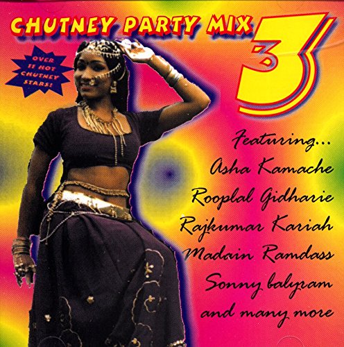 Chutney Party Mix - Chutney Party Mix Vol. 03 - Amazon.com Music