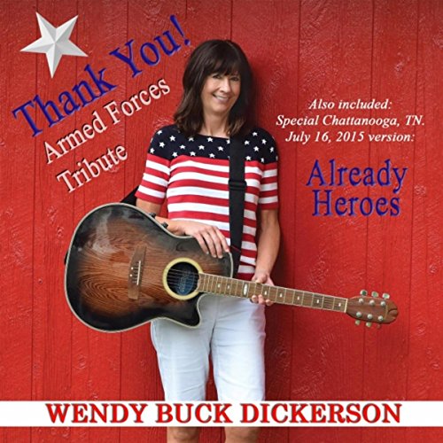 Amazon MusicでWendy Buck DickersonのThank You! (Armed Forces Tribute ...
