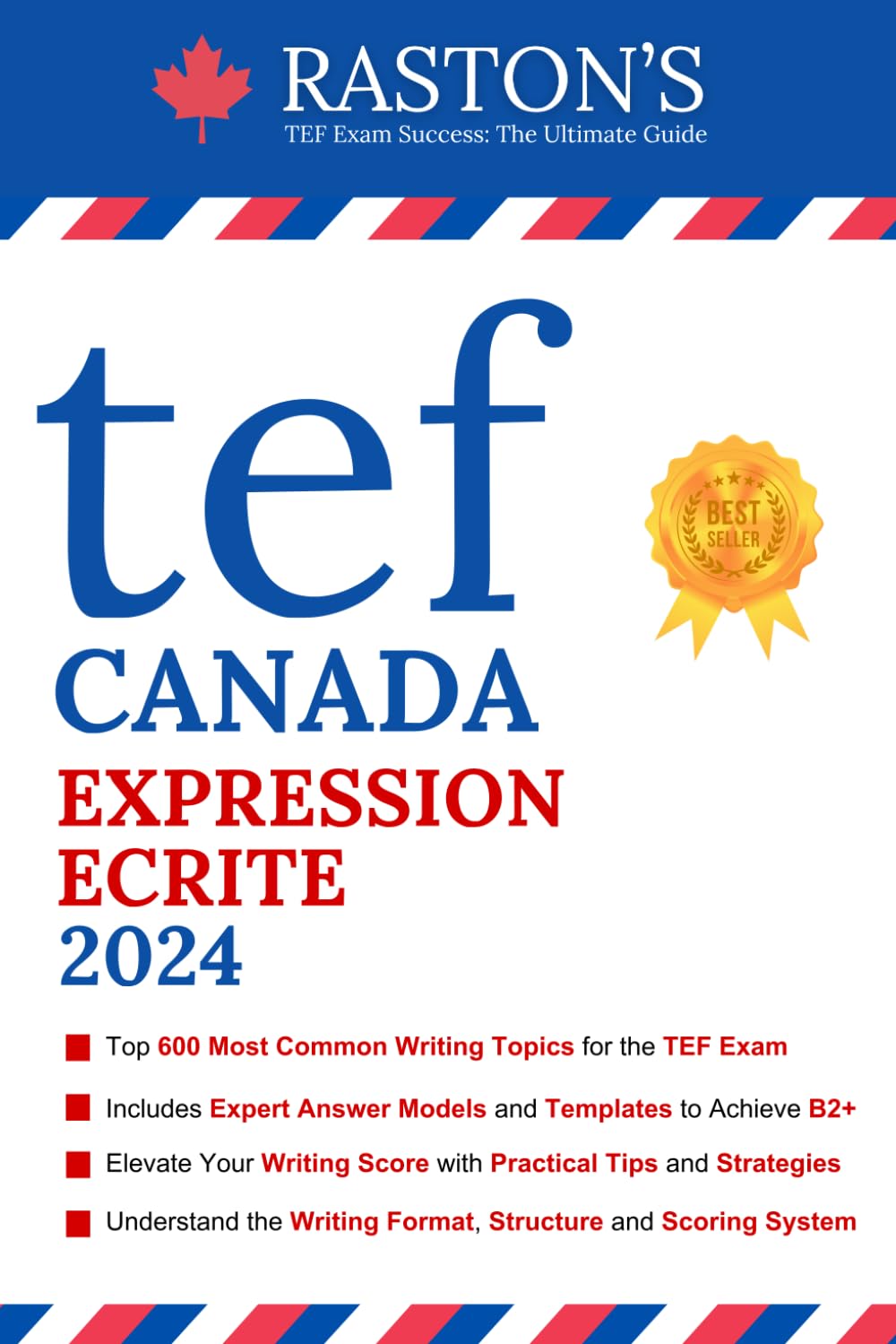 TEF Canada Expression Ecrite - 600 Topics for Section A and B to ...