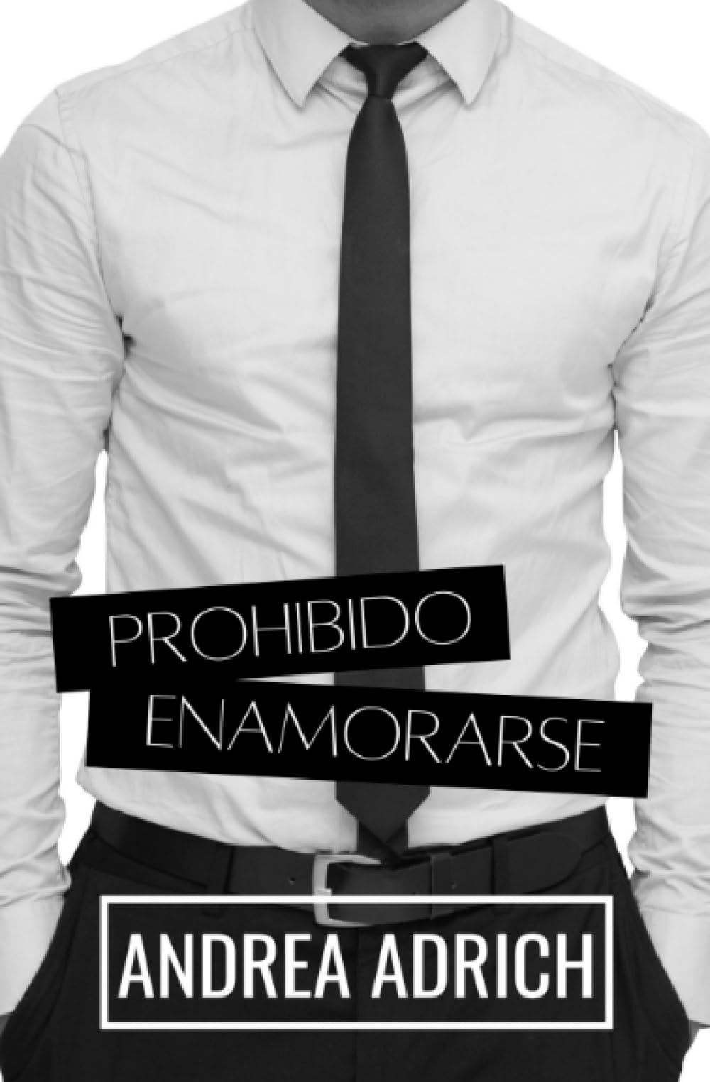 Prohibido Enamorarse : Adrich, Andrea: Amazon.es: Libros
