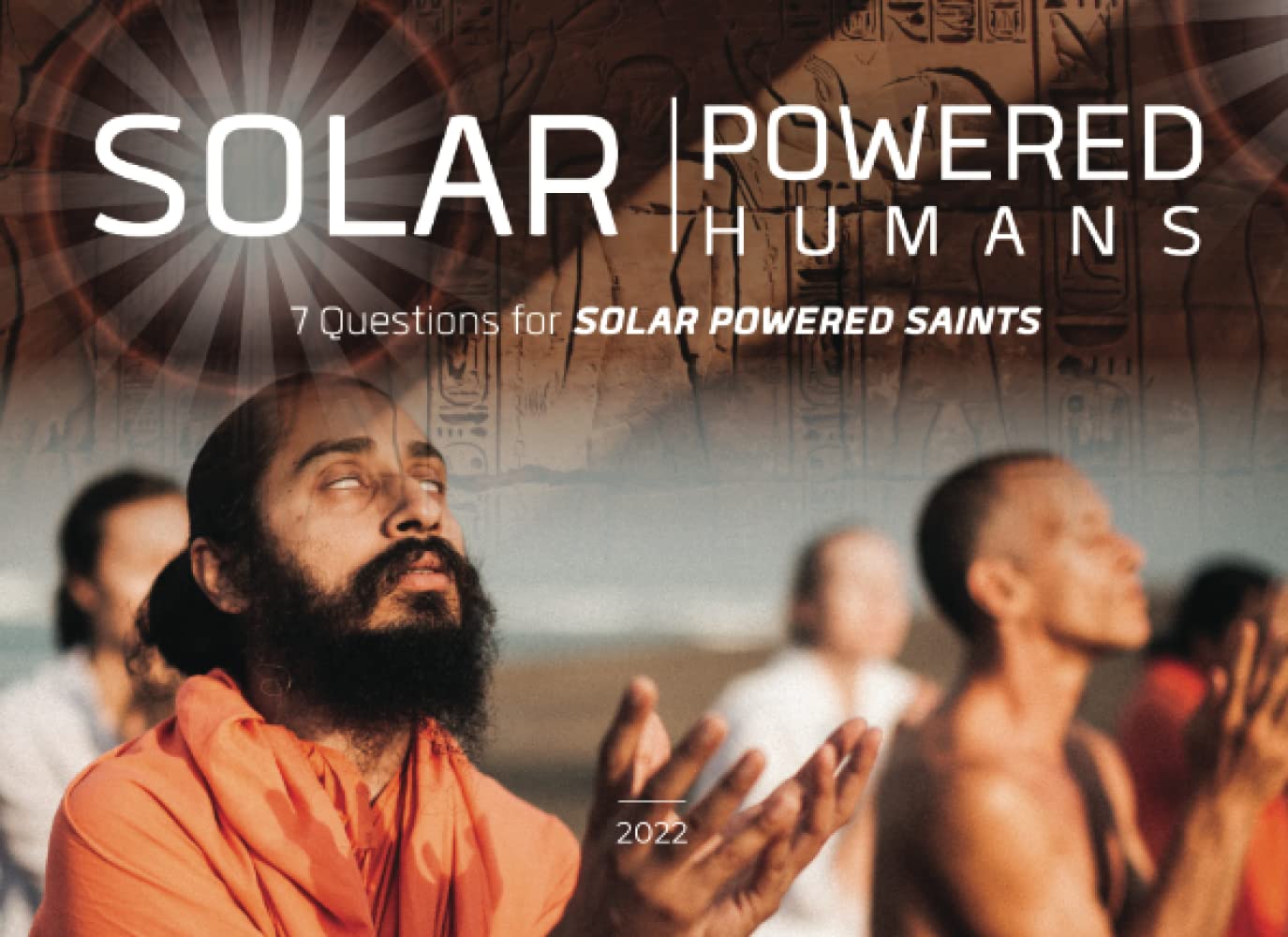 Amazon.com: SOLAR POWERED HUMANs: 7 Questions for Solar Powered Saints ...