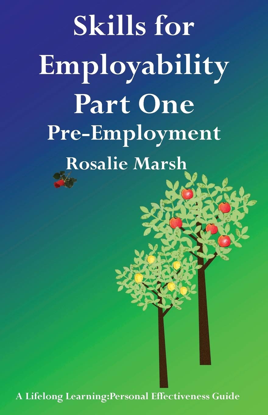 Skills for Employability Part One: Pre-Employment (3): Marsh, Rosalie ...