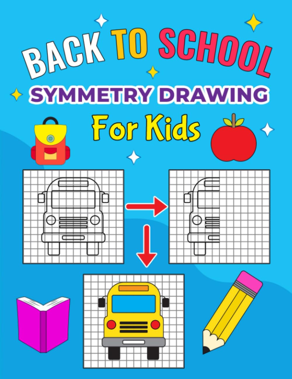 Back to School Symmetry Drawing For Kids: Finish The Picture Drawing ...
