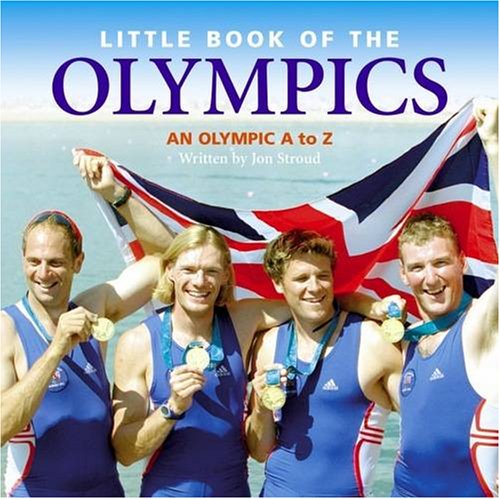 Little Book of the Olympics (Little Book of): Jon Stroud: 9781905009930 ...