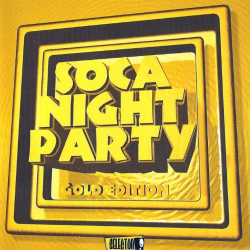 Amazon Music - Skinny BantonのSoca Night Party (Gold Edition) - Amazon.co.jp