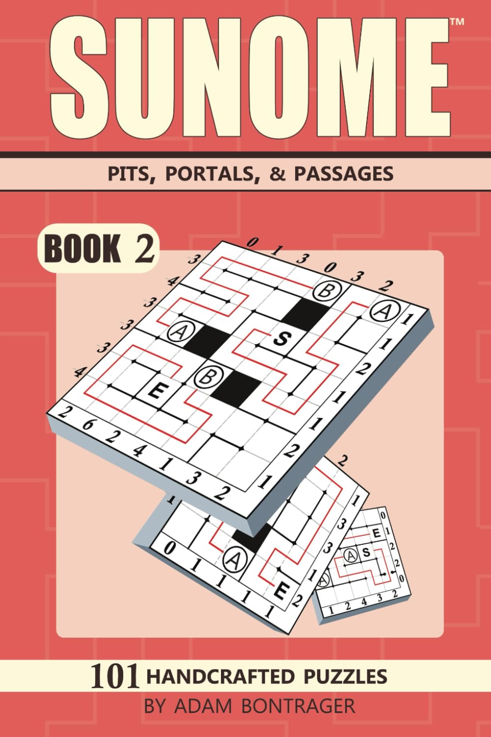 Sunome: Book 2 - Pits, Portals, and Passages: Bontrager, Adam ...