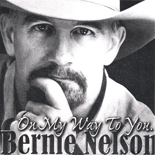 Play On My Way To You by Bernie Nelson on Amazon Music