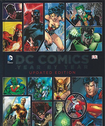 DC Comics Year by Year - Updated edition by Alan, (and Irvine, Mannning ...