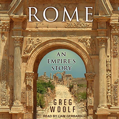 Amazon.com: Rome: An Empire's Story (Audible Audio Edition): Greg Woolf ...