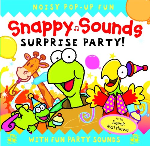 Amazon.com: Snappy Sounds: Surprise Party!: 9781592238514: Harwood ...
