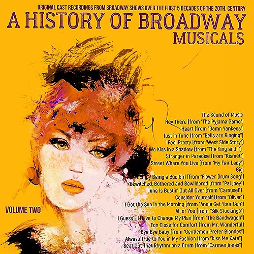 Amazon.com: A Musical History of Broadway Musicals, Vol. 2 : VARIOUS ...