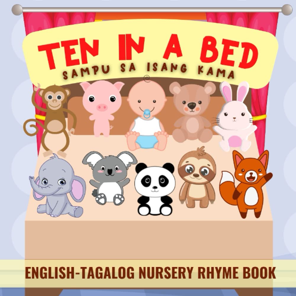 Buy Ten In A Bed - Sampu Sa Isang Kama: English-Tagalog Nursery Rhyme ...