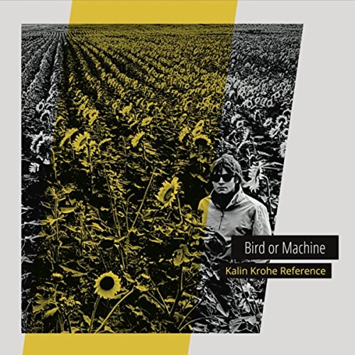 Play Bird or Machine by Kalin Krohe Reference on Amazon Music