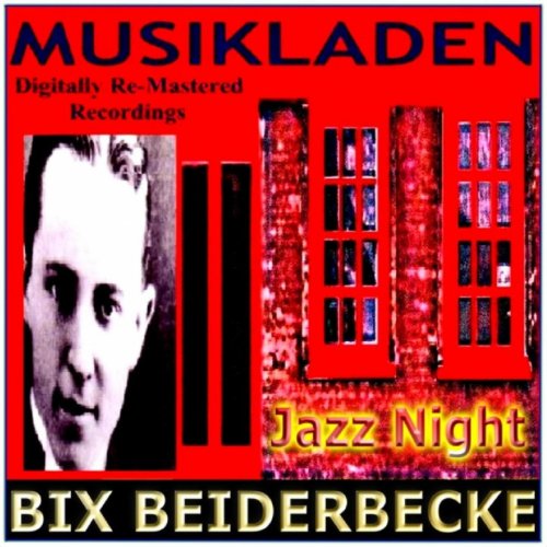Play Bix Beiderbecke (Musikladen) by ビックス・バイダーベック on Amazon Music
