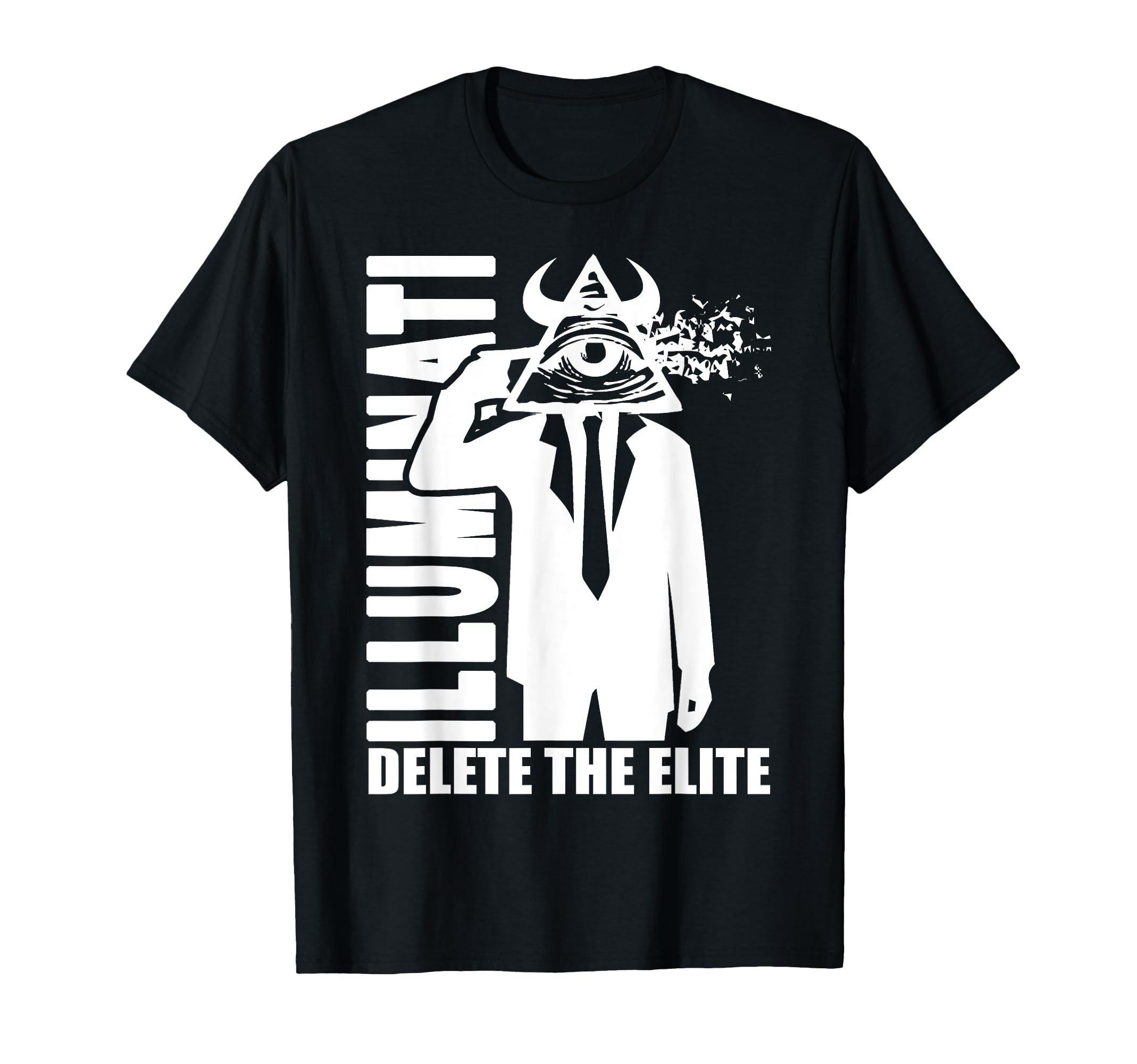 Amazon | ILLUMINATI SHIRT DELETE THE ELITE ANTI ILLUMINATI SHIRT Tシャツ ...