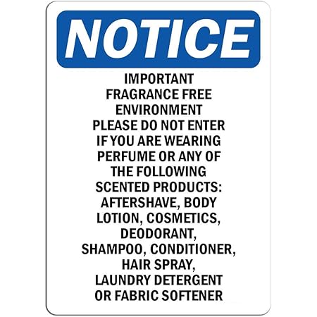Amazon.com : Notice - Important Fragrance Free Environment Please Sign ...
