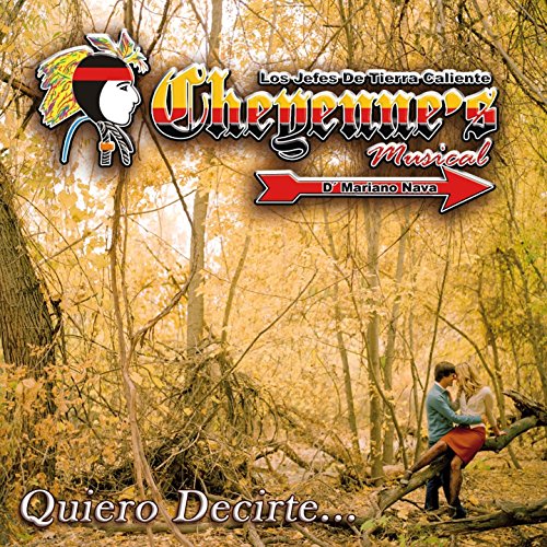 Play Quiero Decirte... by Cheyenne's Musical D' Mariano Nava on Amazon ...