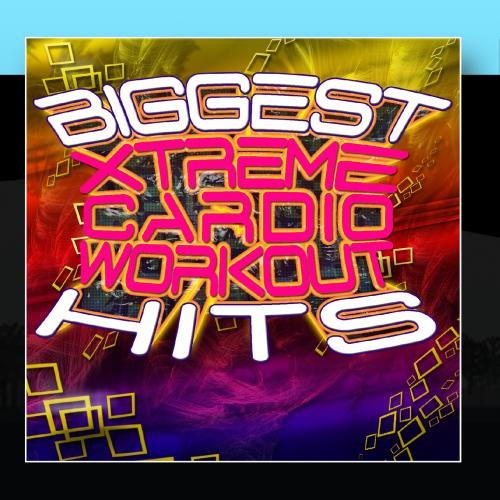Biggest Xtreme Cardio Workout Hits - Get In Shape With Today's Fitness ...