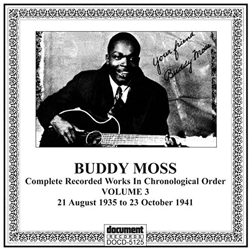 Play Buddy Moss, Vol. 3 (1935-1941) by Buddy Moss on Amazon Music