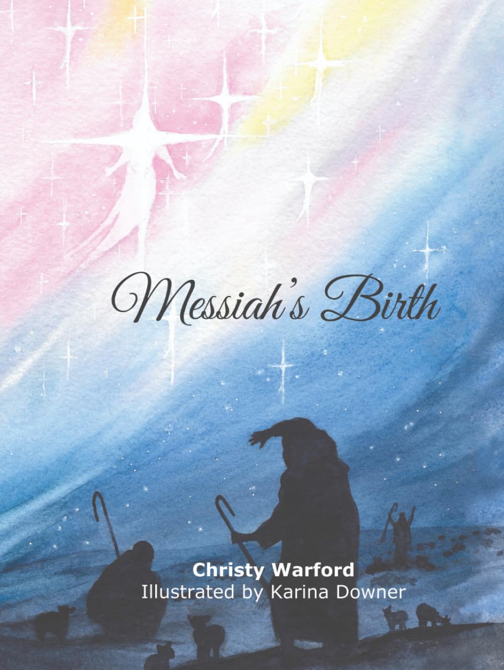 Messiah's Birth: Warford, Christy, Downer, Karina: 9798340057464 ...