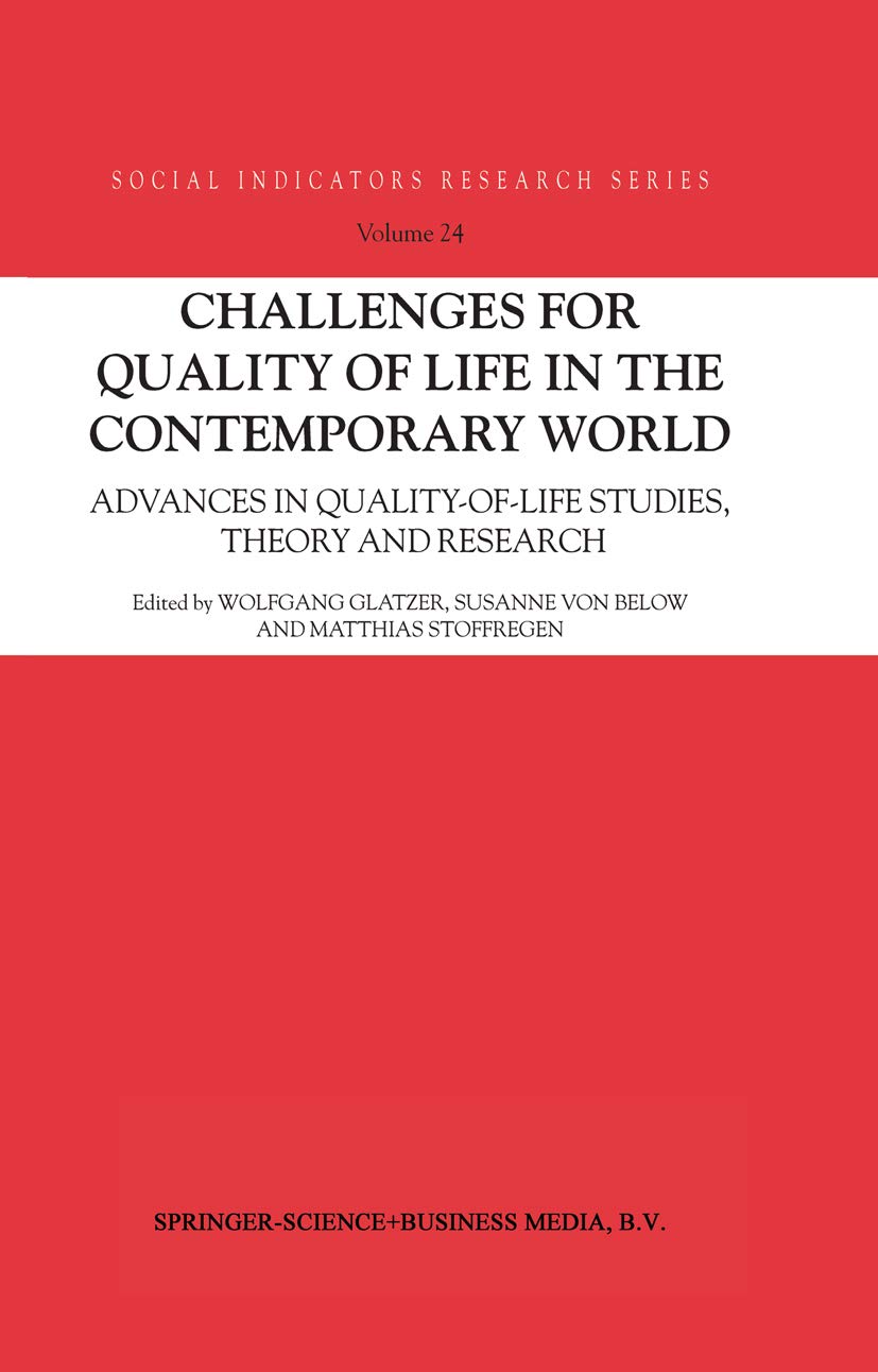 Challenges for Quality of Life in the Contemporary World: Advances in ...