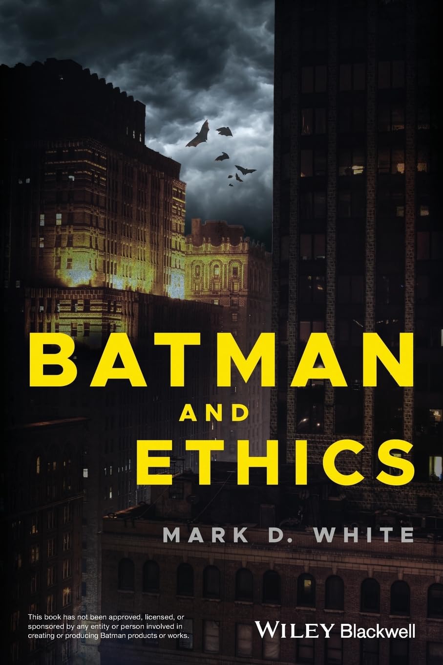 Batman and Ethics: White, Mark D.: 9781119038023: Amazon.com: Books