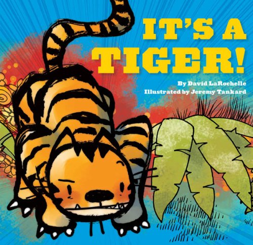 It's a Tiger! - Kindle edition by LaRochelle, David, Tankard, Jeremy ...