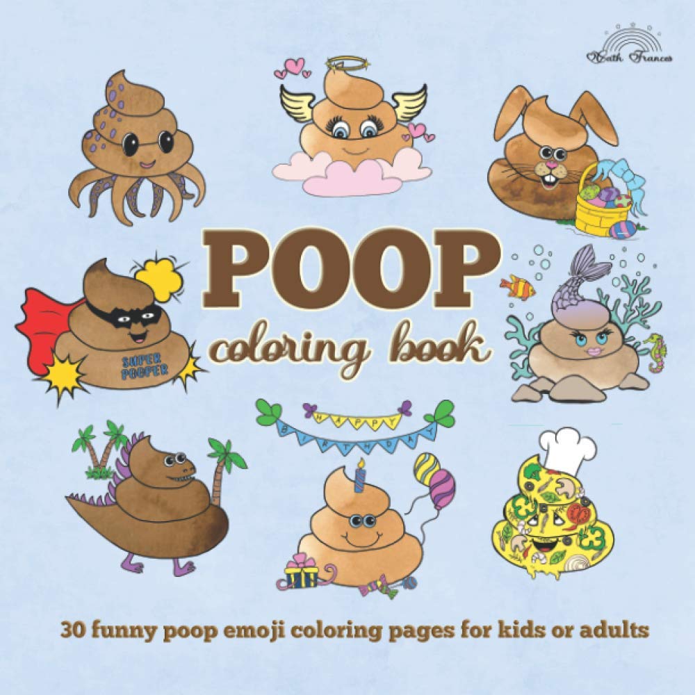 Buy Poop Coloring Book: 30 funny poop emoji coloring pages for kids or ...