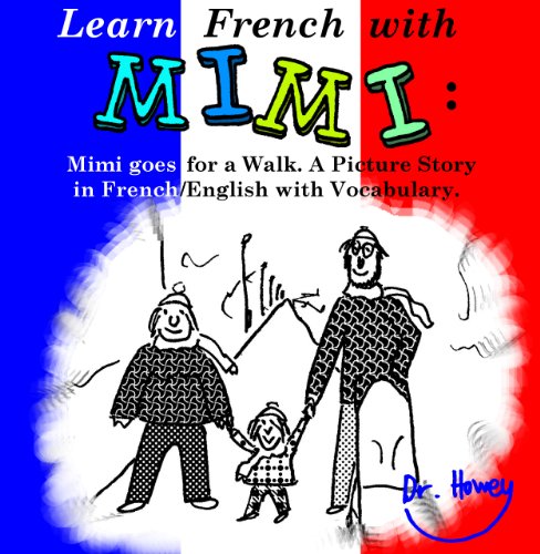 Learn French with Mimi: Mimi goes for a Walk. A Picture Story in French ...