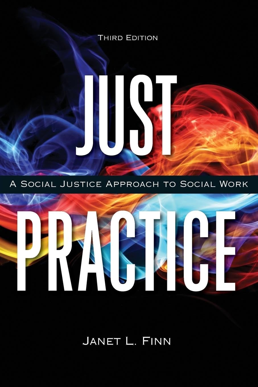 Amazon.com: Just Practice: A Social Justice Approach to Social Work ...