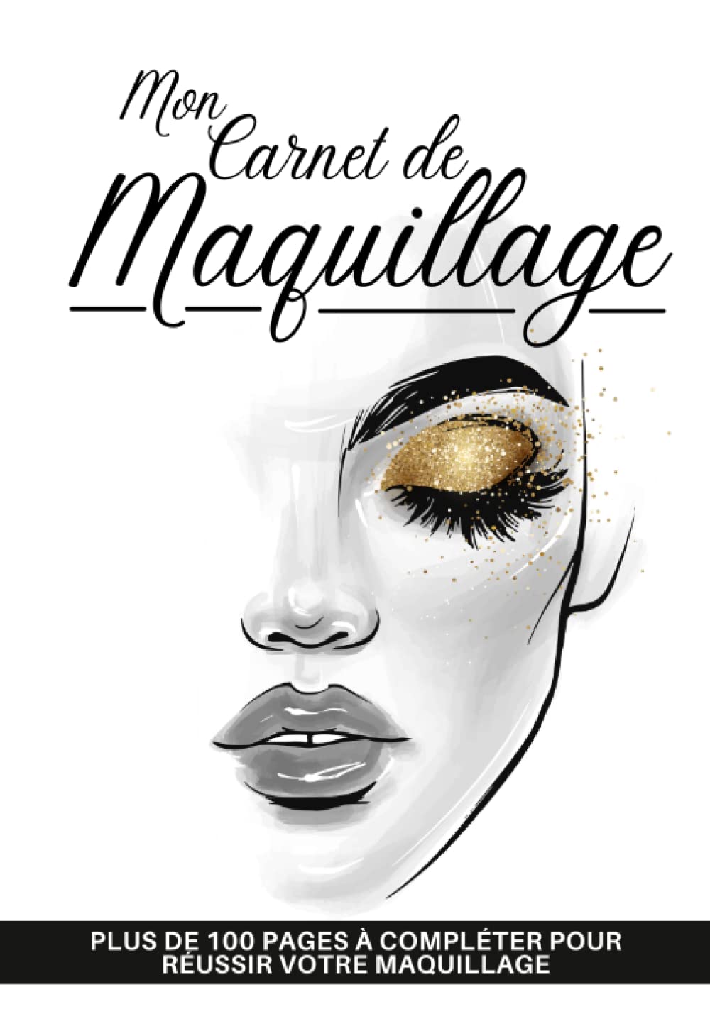 Buy Cahier à remplir pour les maquilleuses professionnelles ou ...