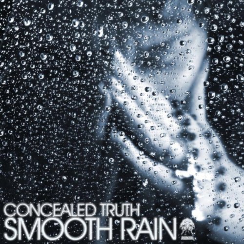 Amazon.com: Smooth Rain : Concealed Truth: Digital Music