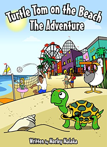 Turtle Tom on the Beach: The Adventure (Turtle Tom Adventures Book 6 ...
