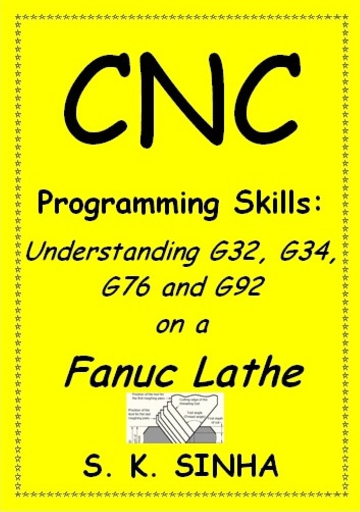 Amazon.com: CNC Programming Skills: Understanding G32, G34, G76 and G92 ...