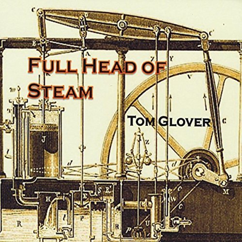 Amazon.com: Full Head of Steam : Tom Glover: Digital Music