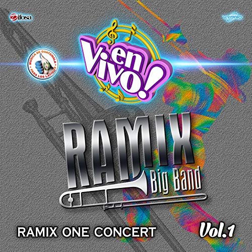 Play Ramix One Concert Vol. 1. Música de Guatemala para los Latinos (En ...