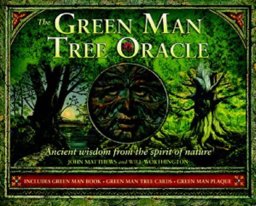 The Green Man Tree Oracle: Ancient Wisdom from the Spirit of Nature ...