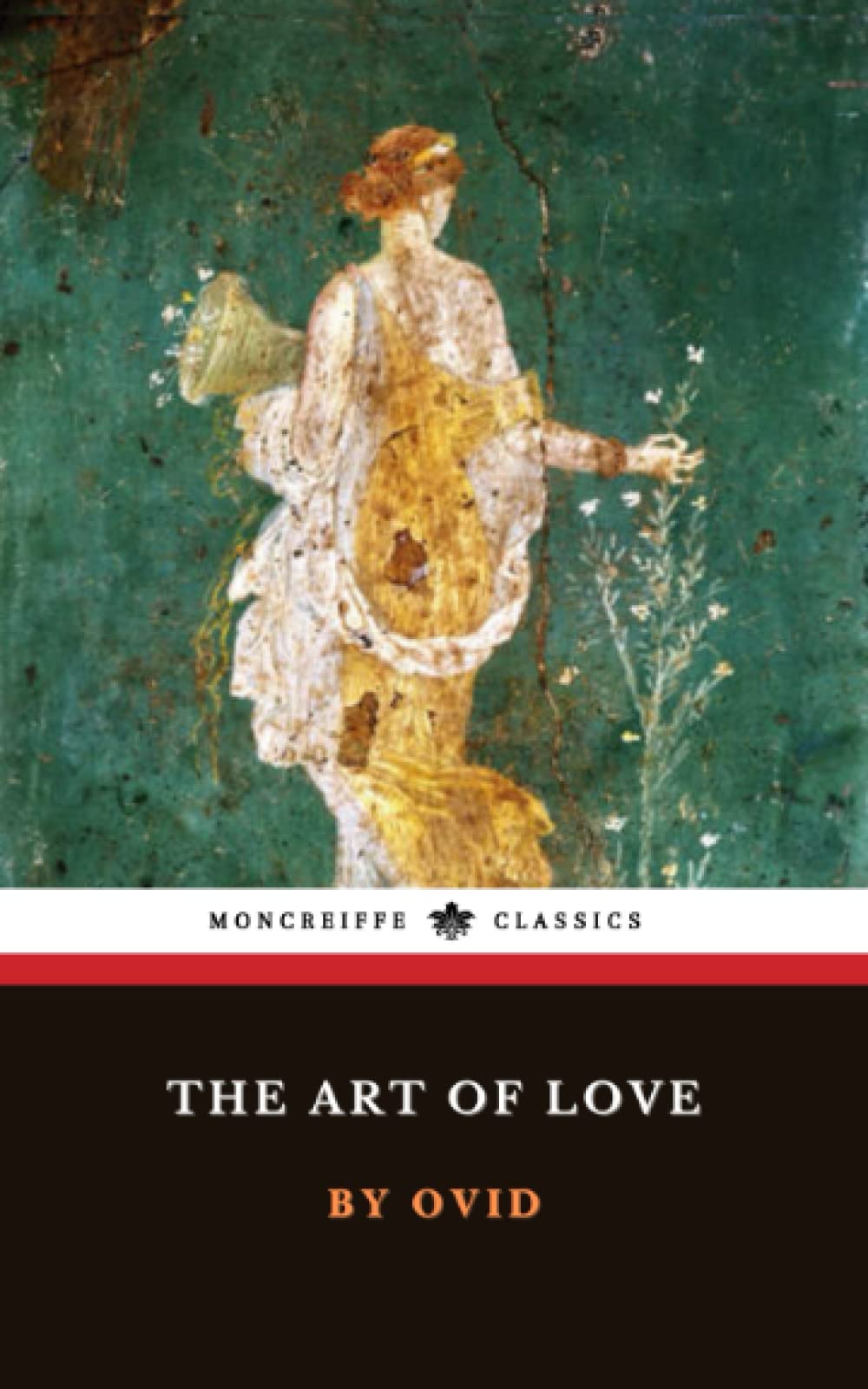 Amazon.com: The Art of Love: Ars Amatoria, The Ancient Roman Poetry ...