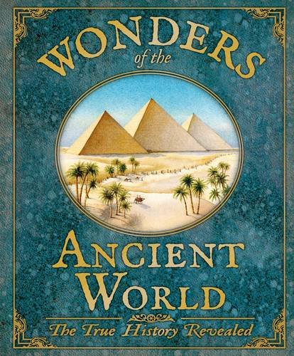 Wonders of the Ancient World: The True History Revealed: Rod Green ...