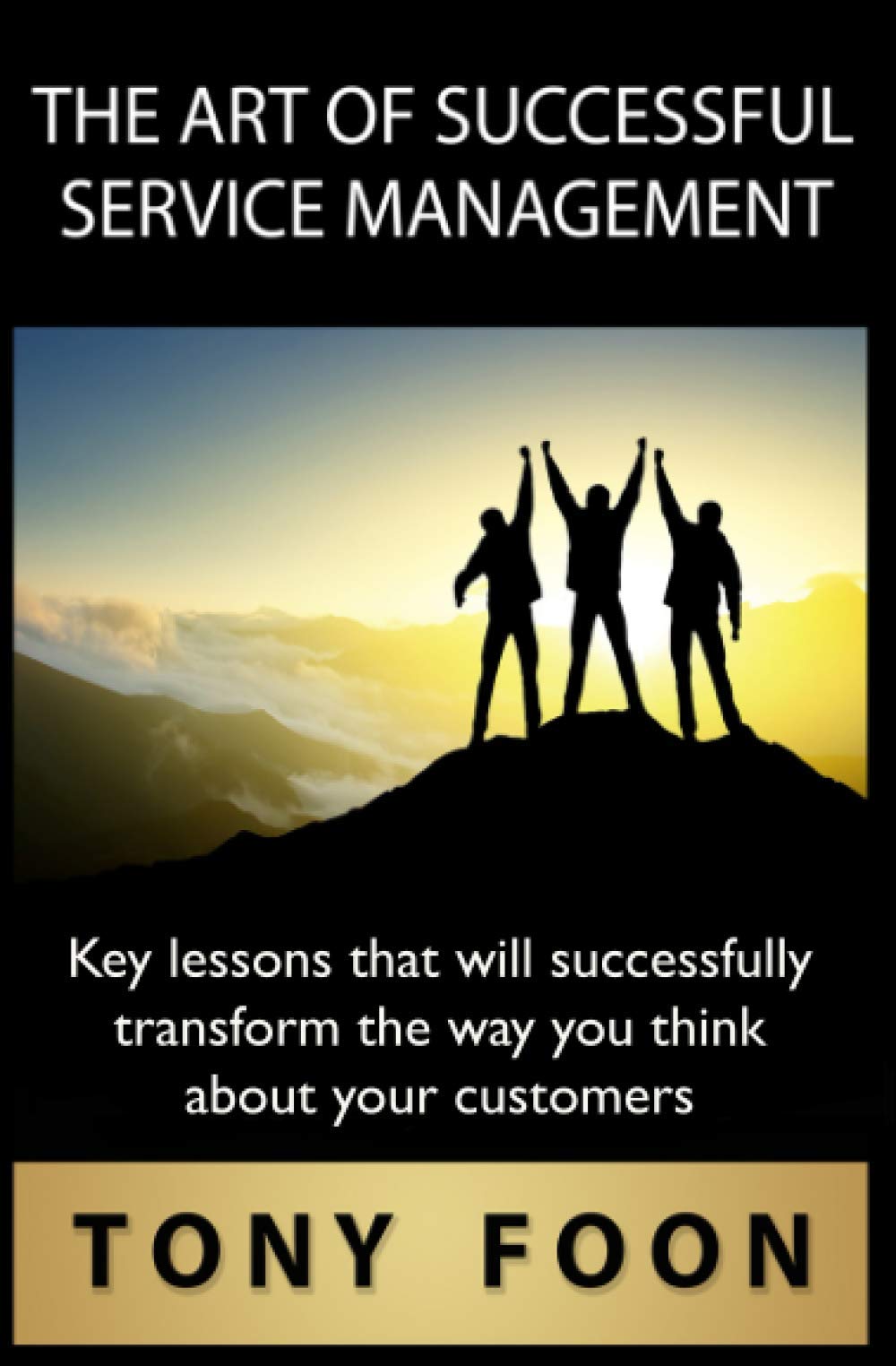 Amazon.com: The Art of Successful Service Management: Key lessons that ...