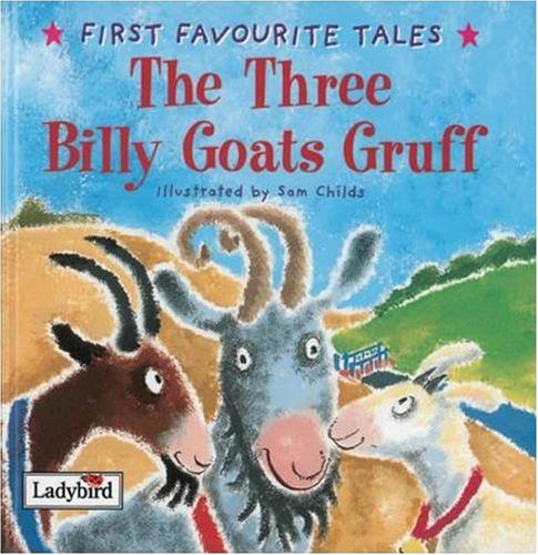 First Favourite Tales Three Billy Goats Gruff: Yates, Irene ...